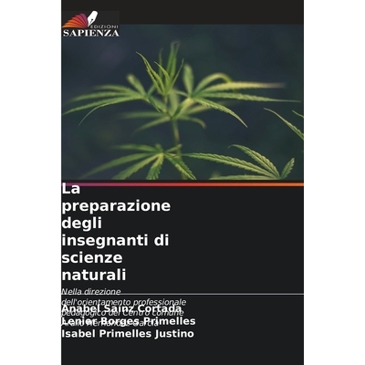 预订 La preparazione degli insegnanti di scienze naturali: Nella direzione dell’orientamento professionale pedagogico d