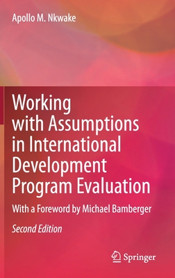 【预订】Working with Assumptions in International Development Program Evaluation: With a Foreword by Michael Bambe...
