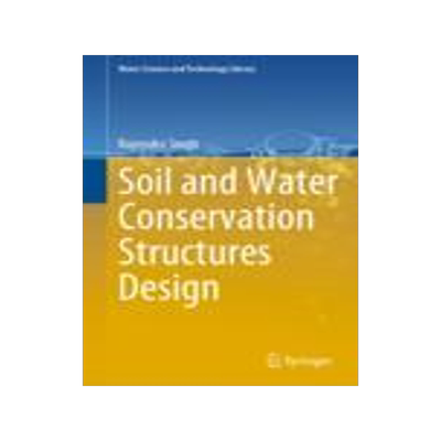 [预订]Soil and Water Conservation Structures Design