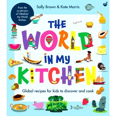 预订 The World in My Kitchen: Global Recipes for Kids to Discover and Cook: 9781848992979