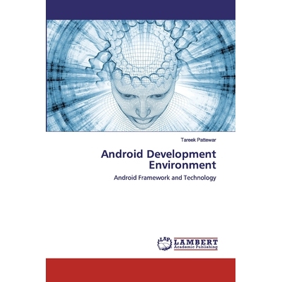 预订 Android Development Environment: Android Framework and Technology: 9786202524933