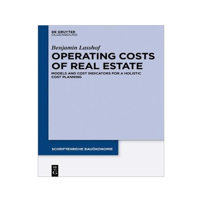 [预订]Operating Costs of Real Estate 9783110595147