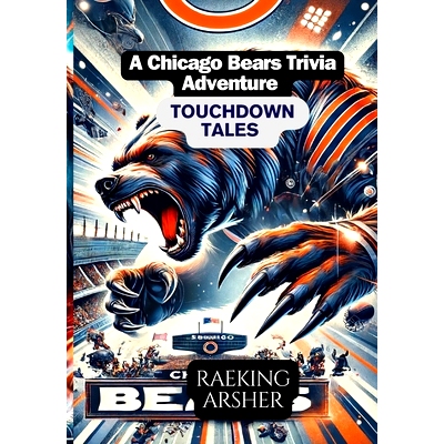 预订 Touchdown Tales: A Chicago Bears Trivia Adventure: 9798882581540