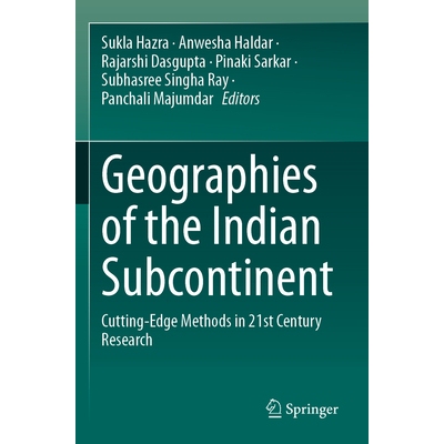 预订 Geographies of the Indian Subcontinent Cutting-Edge Methods in 21st Century Research 印度次大陆地理学：21世纪研究的