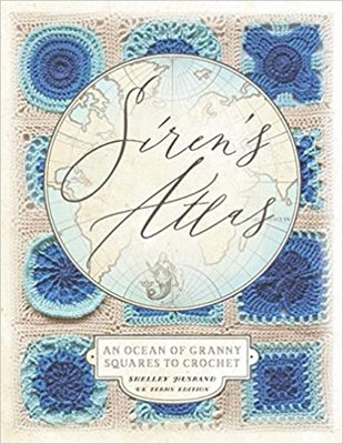【预订】Siren’s Atlas UK Terms Edition: An Ocean of Granny Squares to Crochet