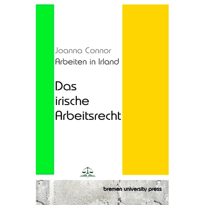 预订 Arbeiten in Irland: Das irische Arbeitsrecht: 9783690350730