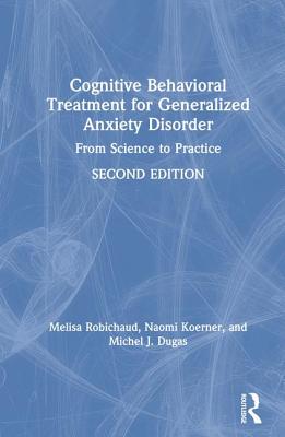 【预订】Cognitive Behavioral Treatment for Generalized Anxiety Disorder