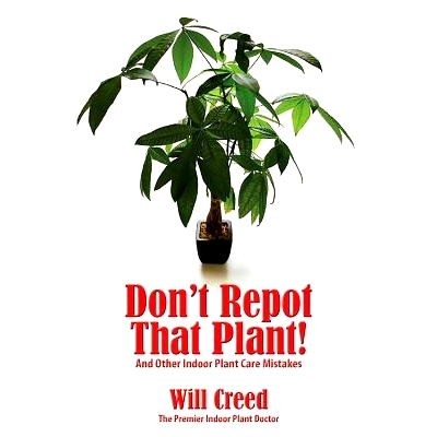 预订 Don’t Repot That Plant!: And Other Indoor Plant Care Mistakes: 9781939767165