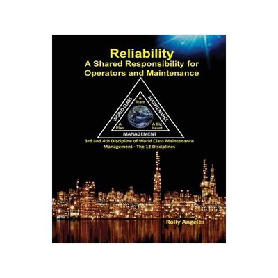 [预订]Reliability - A Shared Responsibility for Operators and Maintenance: Sequel on World Class Maintenan 9781649456205