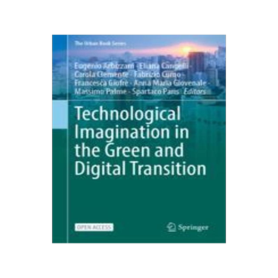 [预订]Technological Imagination in the Green and Digital Transition 9783031295140