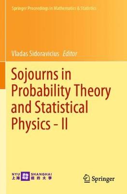 【预订】Sojourns in Probability Theory and Statistical Physics - II