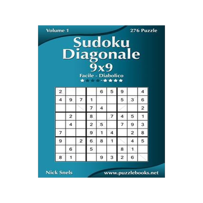 [预订]Sudoku Diagonale 9x9 - Da Facile a Diabolico - Volume 1 - 276 Puzzle 9781511513760