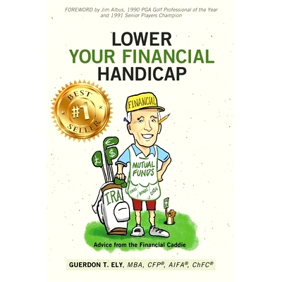 预订 Lower Your Financial Handicap: Advice from the Financial Caddie: 9781953655134