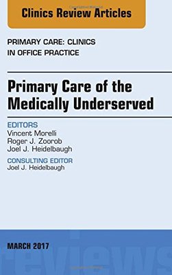 【预订】Primary Care of the Medically Underserved, An Issue of Primary Care