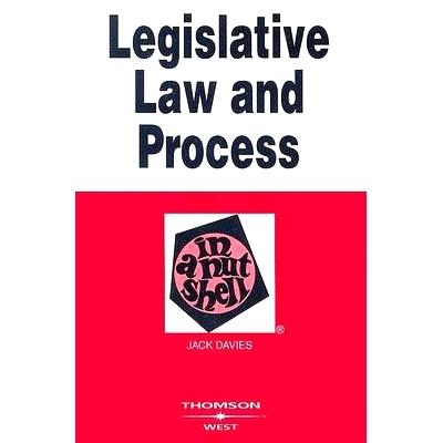 预订 Legislative Law and Process in a Nutshell Davies的立法规则和过程，第三版: 9780314167514