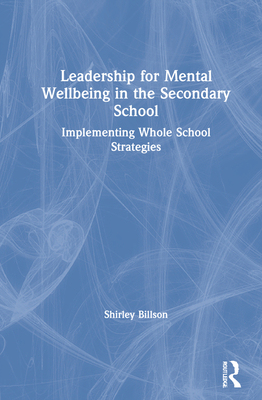 【预订】Leadership for Mental Wellbeing in the Secondary School 9781032157696