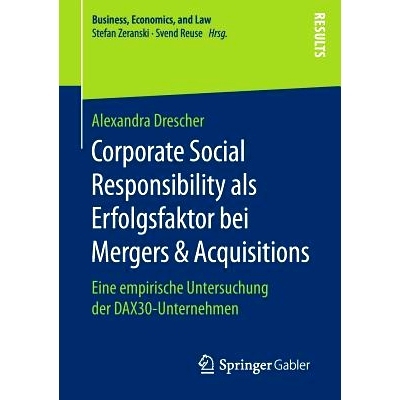 预订 Corporate Social Responsibility als Erfolgsfaktor bei Mergers & Acquisitions: Eine empirische Untersuchung der DAX3