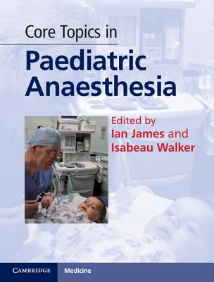 【预订】Core Topics in Paediatric Anaesthesia