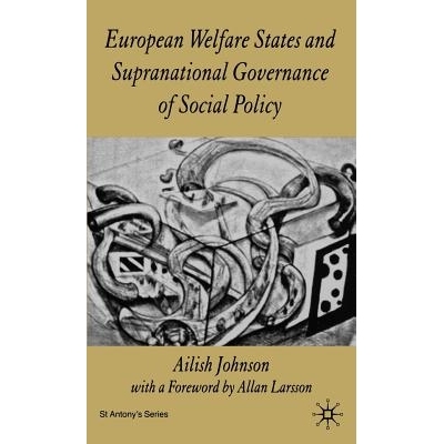 预订 European Welfare States and Supranational Governance of Social Policy: 9781403939951