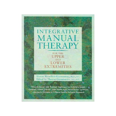 预订 Integrative Manual Therapy for the Upper and Lower Extremities