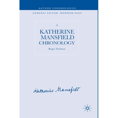 预订 A Katherine Mansfield Chronology: 9781349357826