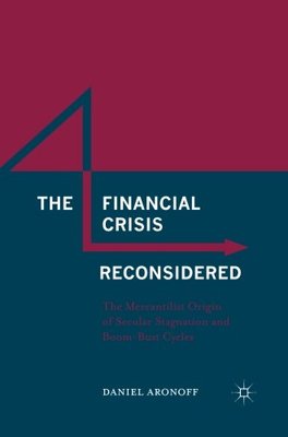 【预订】The Financial Crisis Reconsidered