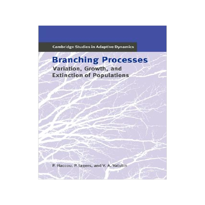 【预售】Branching Processes: Variation, Growth, and