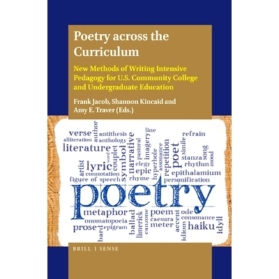 预订 Poetry across the Curriculum: New Methods of Writing Intensive Pedagogy for U.S. Community College and Undergraduat