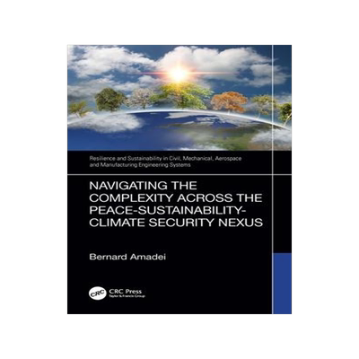 [预订]Navigating the Complexity Across the Peace–Sustainability–Climate Security Nexus 9781032563381