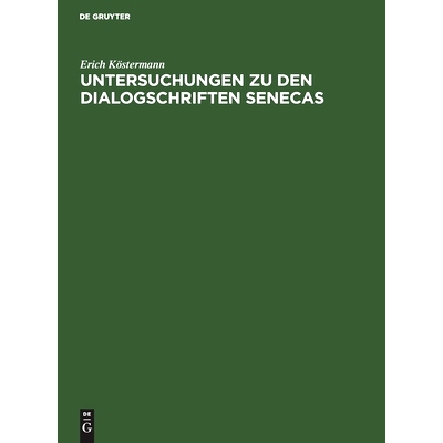 预订 Untersuchungen zu den Dialogschriften Senecas: 9783112505878