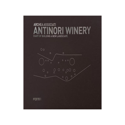 [预订]Archea Associati: Antinori Winery 9788855211116