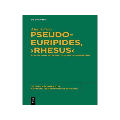 [预订]Pseudo-Euripides, Rhesus 9783110365016