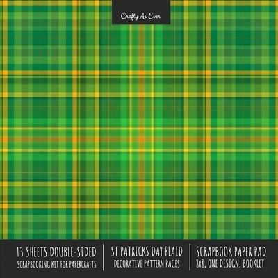 预订 St. Patrick’s Day Plaid Scrapbook Paper Pad 8x8 Scrapbooking Kit for Cardmaking Gifts, DIY Crafts, Printmaking, Pa