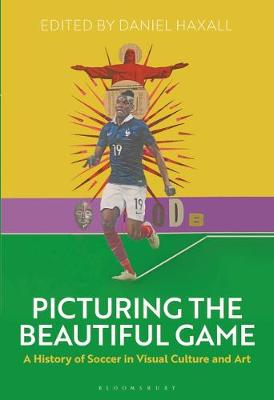 【预订】Picturing the Beautiful Game