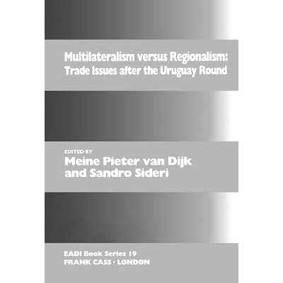预订 Multilateralism Versus Regionalism: Trade Issues after the Uruguay Round: 9781138419254