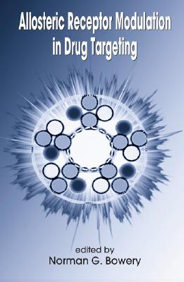 【预订】Allosteric Receptor Modulation in Drug Targeting