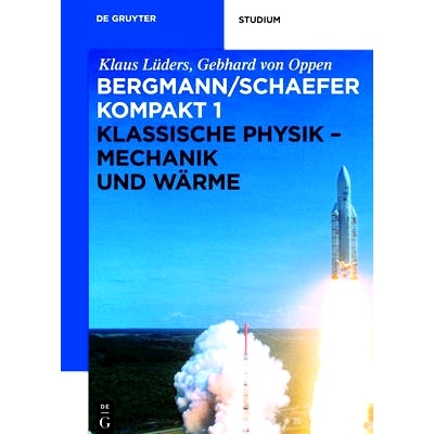 预订 Klassische Physik - Mechanik und Wärme: 9783110226676