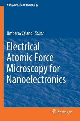 【预订】Electrical Atomic Force Microscopy for Nanoelectronics