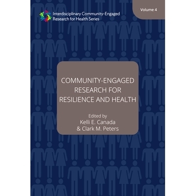预订 Community-Engaged Research for Resilience and Health, Volume 4 富尔顿着陆: 9781947602816