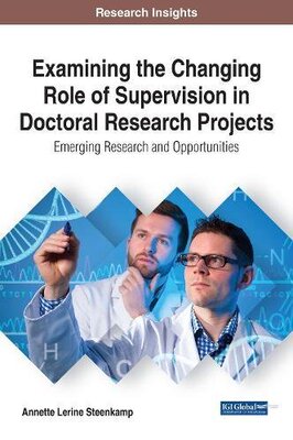 【预订】Examining the Changing Role of Supervision in Doctoral Research Projects