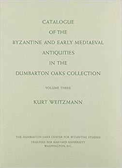 【预订】Catalogue of the Byzantine and Early Mediaeval Antiquities in the Du 9780884020387