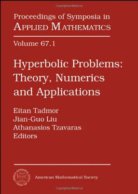 【预售】Hyperbolic Problems: Theory, Numerics and Applications: Plenary & Invited Talks