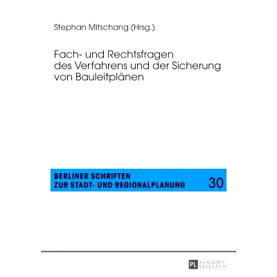 预订 Fach- und Rechtsfragen des Verfahrens und der Sicherung von Bauleitplänen 有关程序和确保施工计划的专业和法律问题: