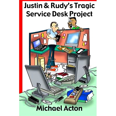预订 Justin and Rudy’s Tragic Service Desk Project: 9781539039105