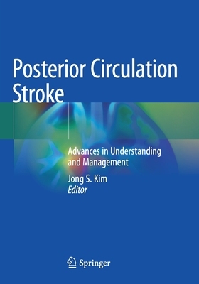 【预订】Posterior Circulation Stroke: Advances in Understanding and Management 9789811567414