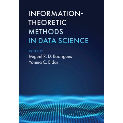 预订 Information-Theoretic Methods in Data Science 数据科学中的信息理论方法 9781108427135