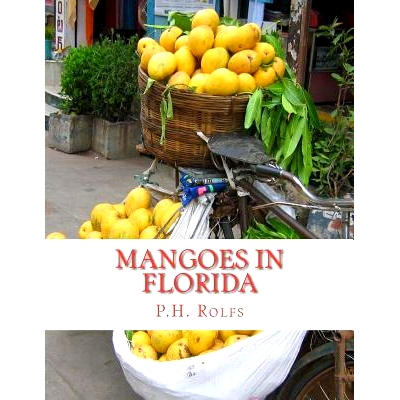 预订 Mangoes in Florida: 9781985118614