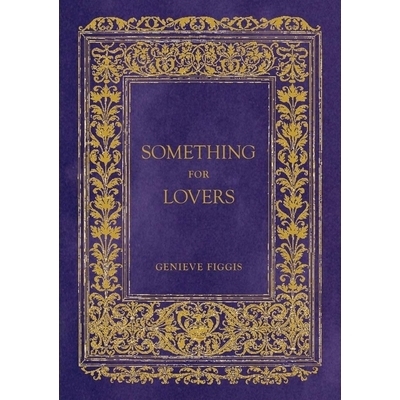 预订 Genieve Figgis: Something for Lovers: 9781942607564