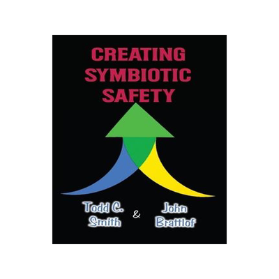 [预订]Creating Symbiotic Safety: Implementing a Thriving Safety Program in One Year 9781737580737