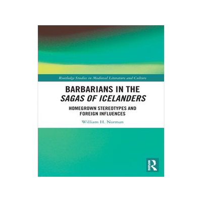 [预订]Barbarians in the Sagas of Icelanders 9781032045108
